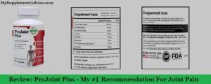 My Review: ProJoint Plus (2025) - #1 Supplement Against Joint Pain ...