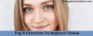 Top 8 Exercises To Improve Vision - Supplementox
