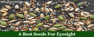 6 Best Seeds For Eyesight - Supplementox